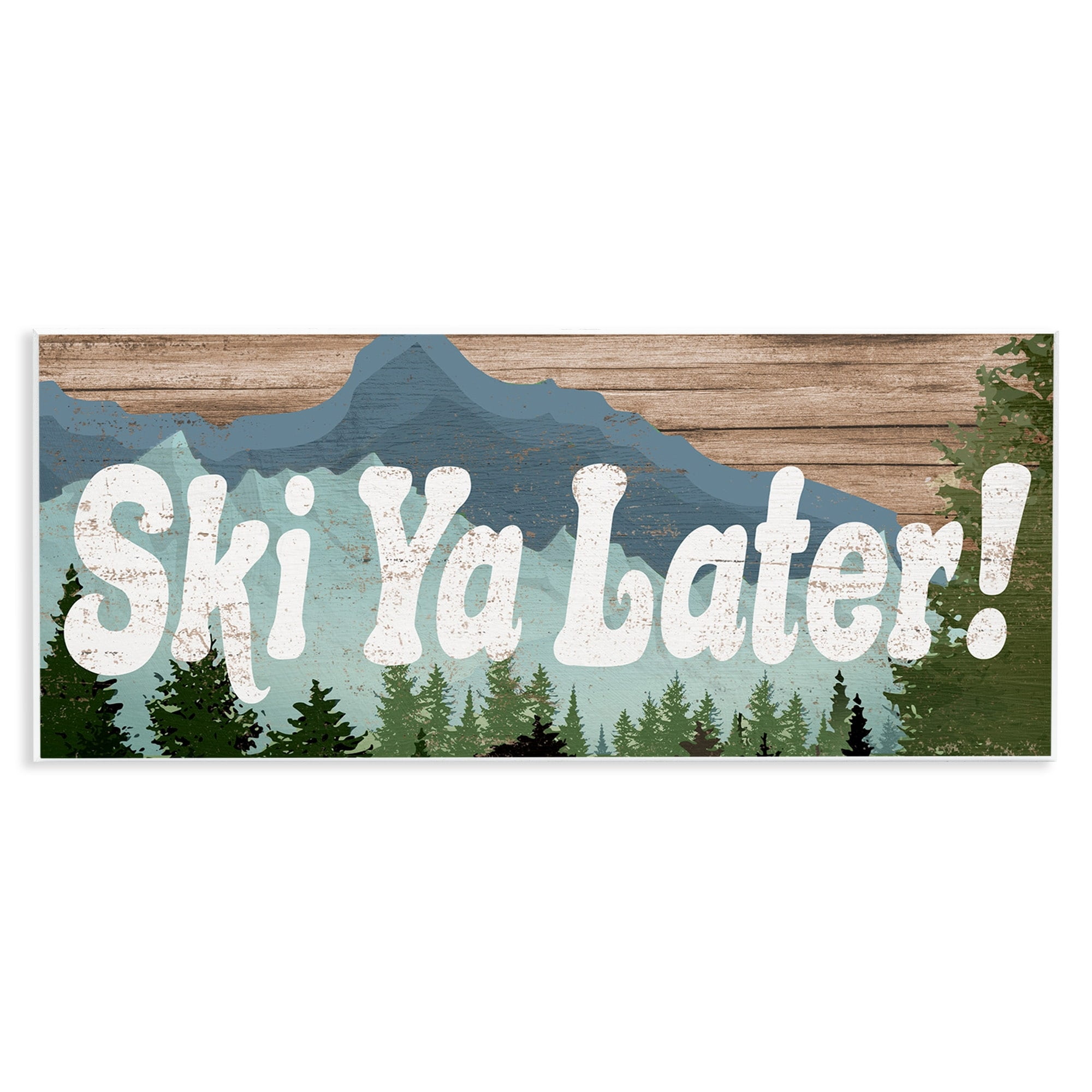 Stupell Industries Ski Ya Later Sports Pun Rustic Mountain Forest, 17 x ...