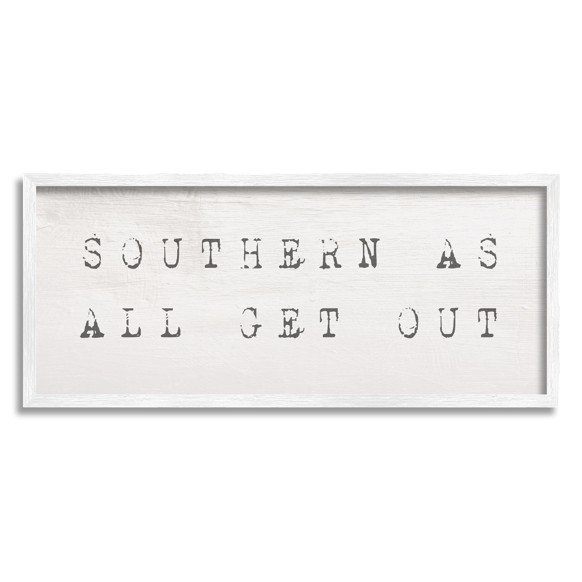 Stupell Industries Southern As All Get Out Slang Distressed Typography ...