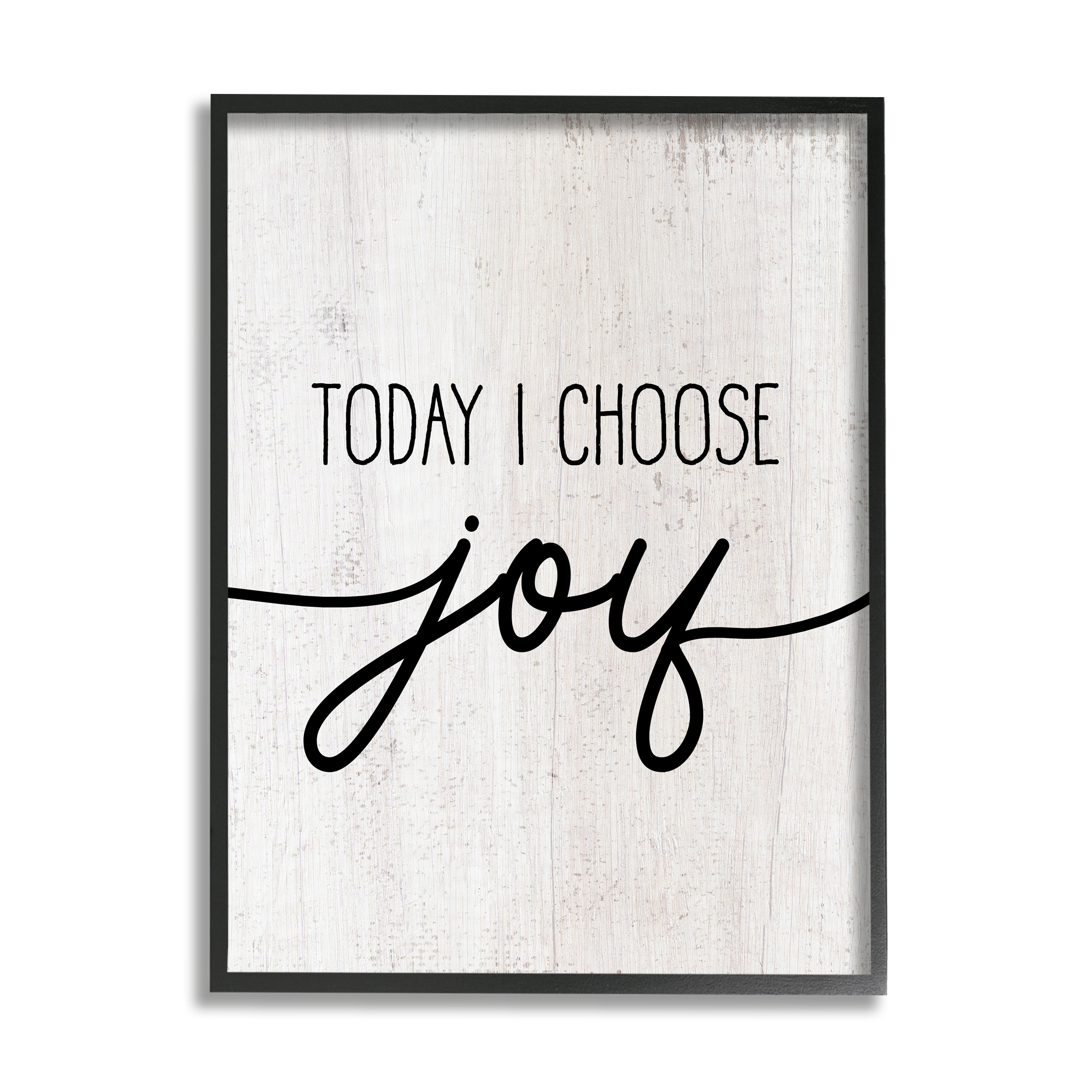 Stupell Industries Today I Choose Joy Motivational Phrase Positive ...