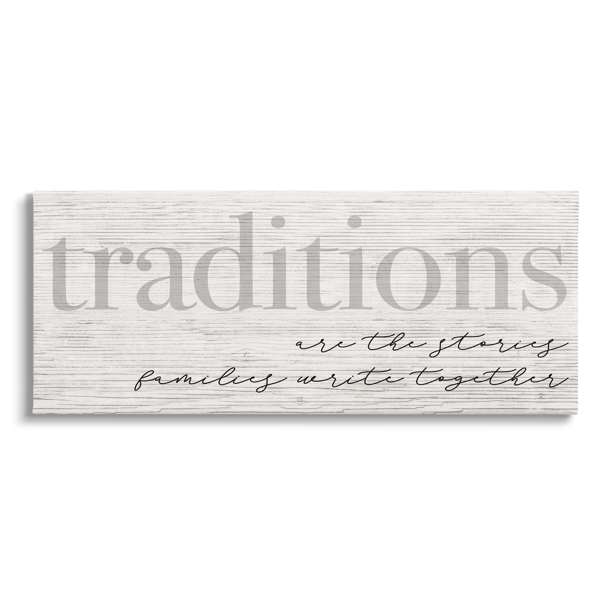 Stupell Industries Traditions are Stories Families Write Together ...
