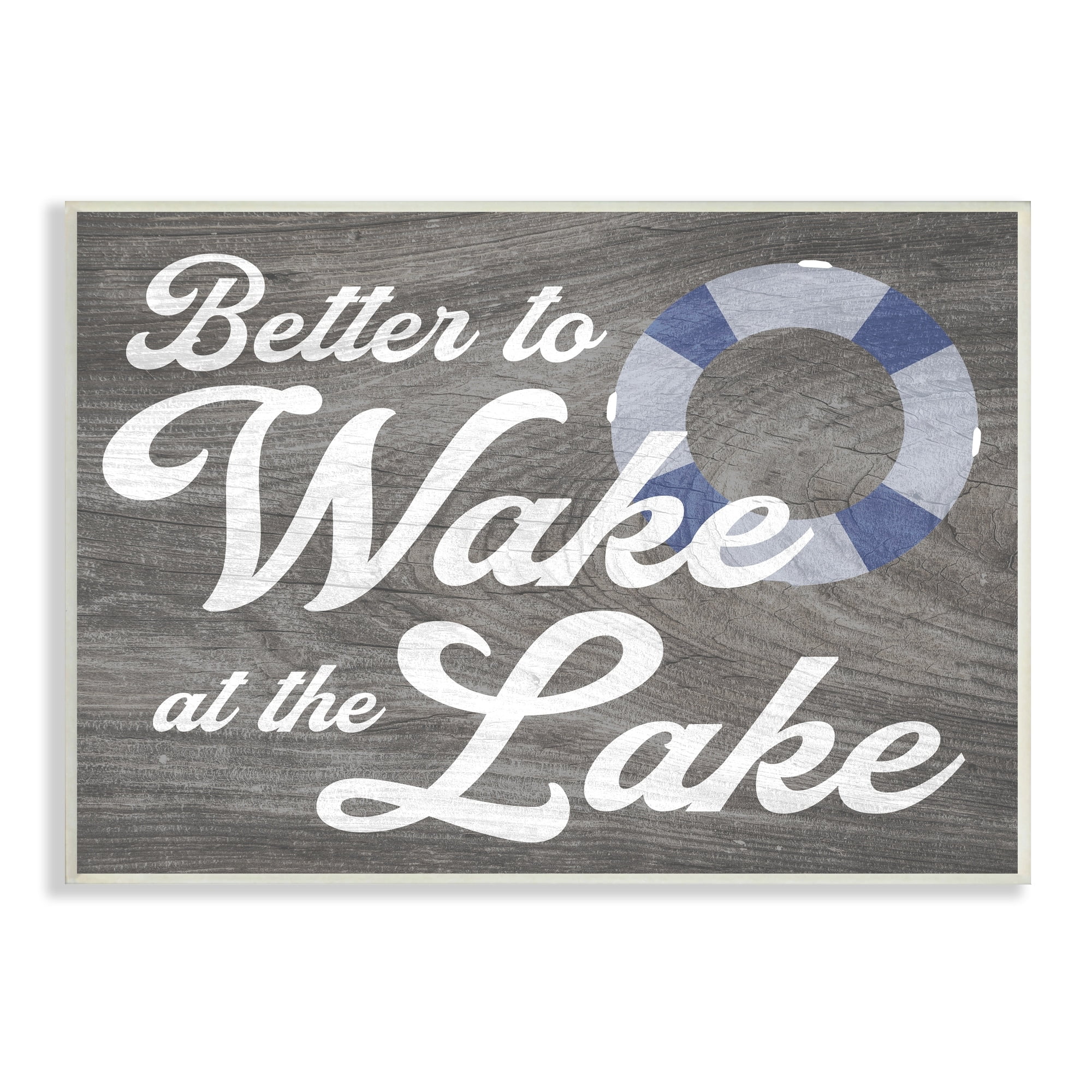 Stupell Wake at Lake Rustic Cabin Sign Life Preserver Ring Wood Wall ...