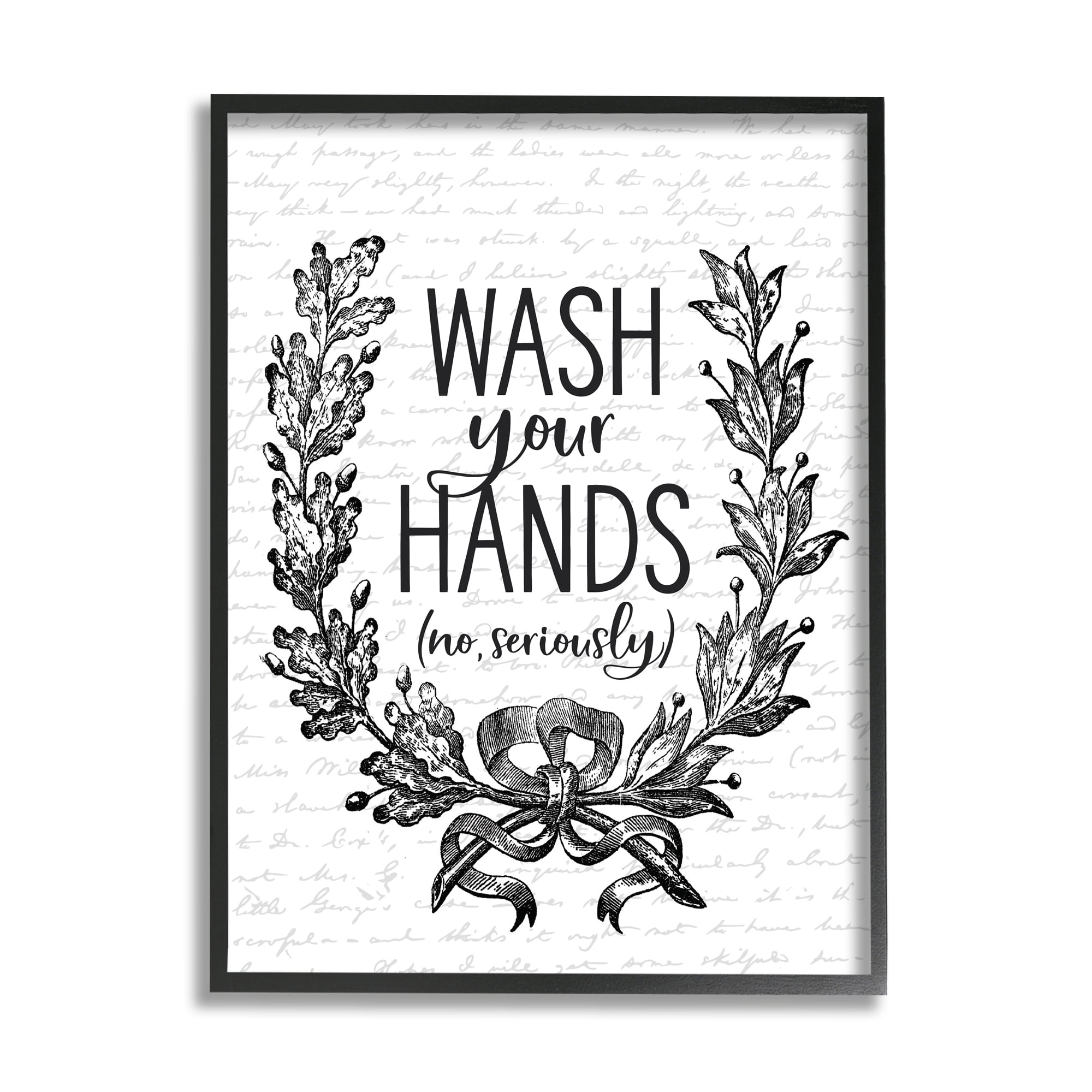 Stupell Industries Wash Your Hands Seriously Elegant Bathroom Word ...