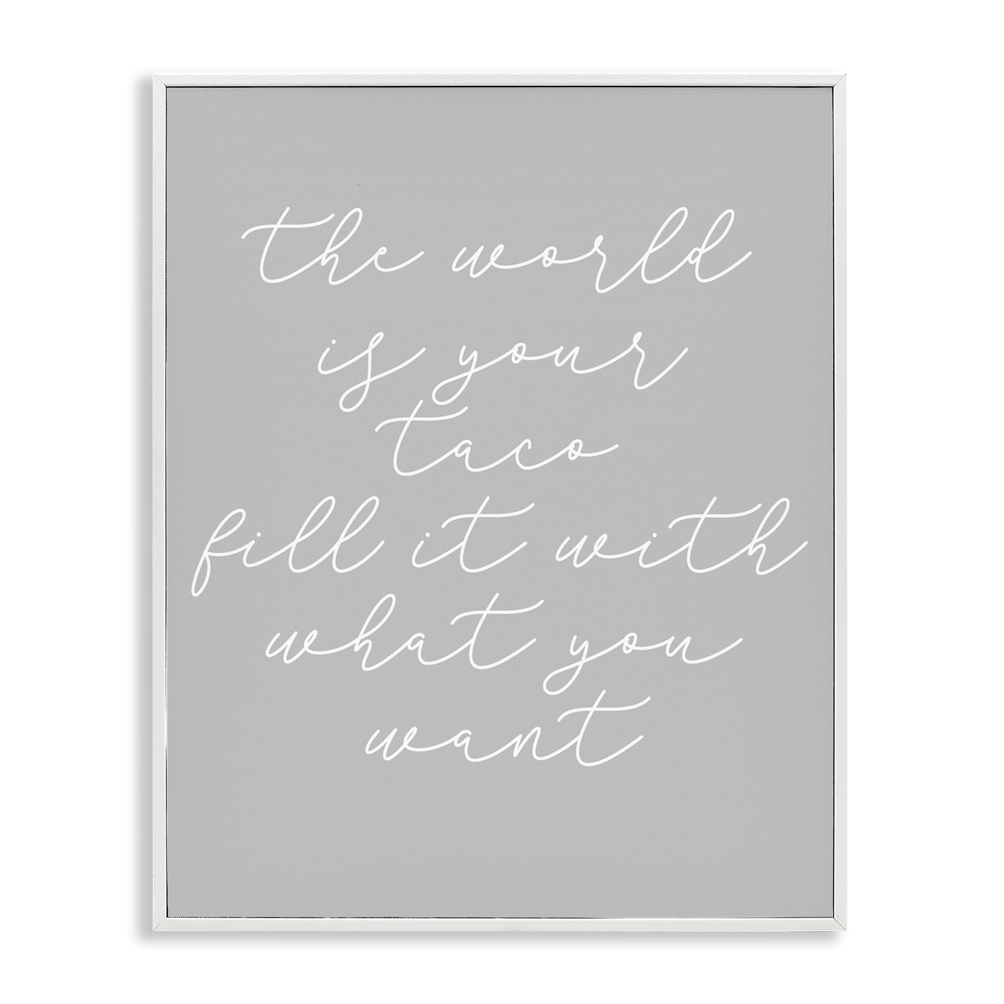 Stupell Industries World Is Your Taco Text & Numbers Painting White ...