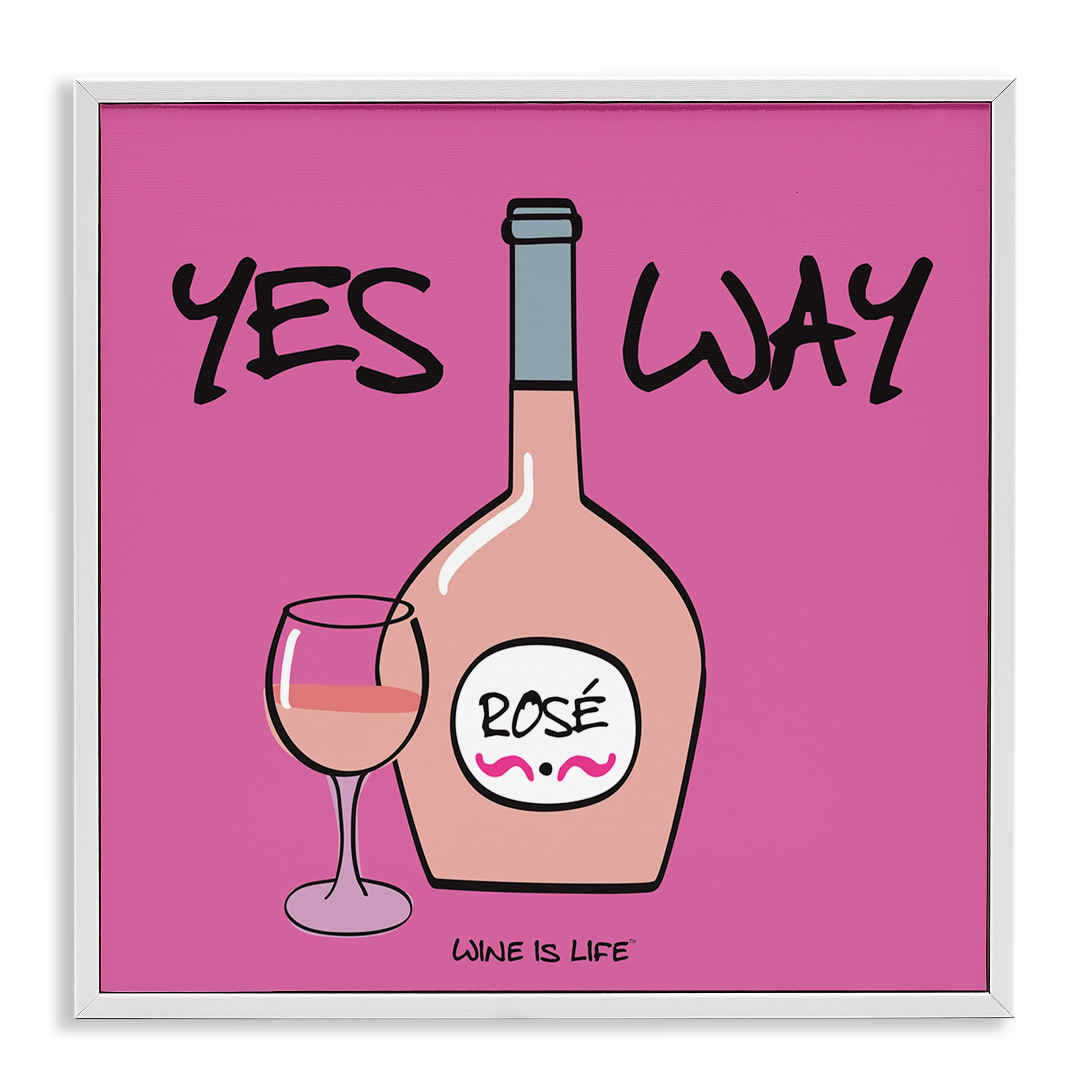 Stupell Industries Yes Way Rose Food & Beverage Painting White Framed ...