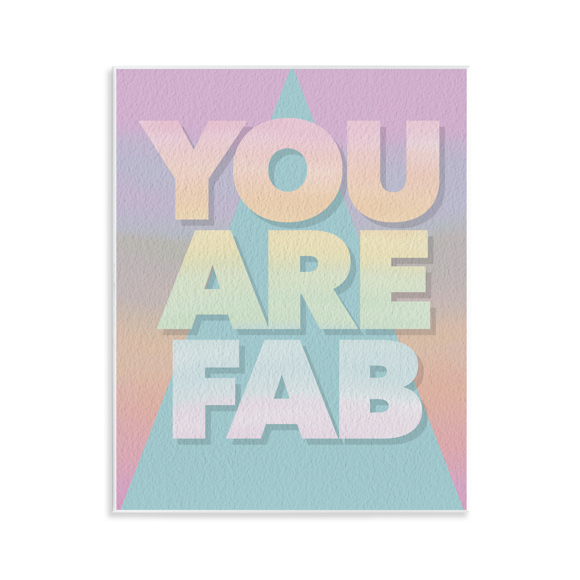 Stupell Industries You Are Fab Pastels Wall Plaque Art design by Jilly ...