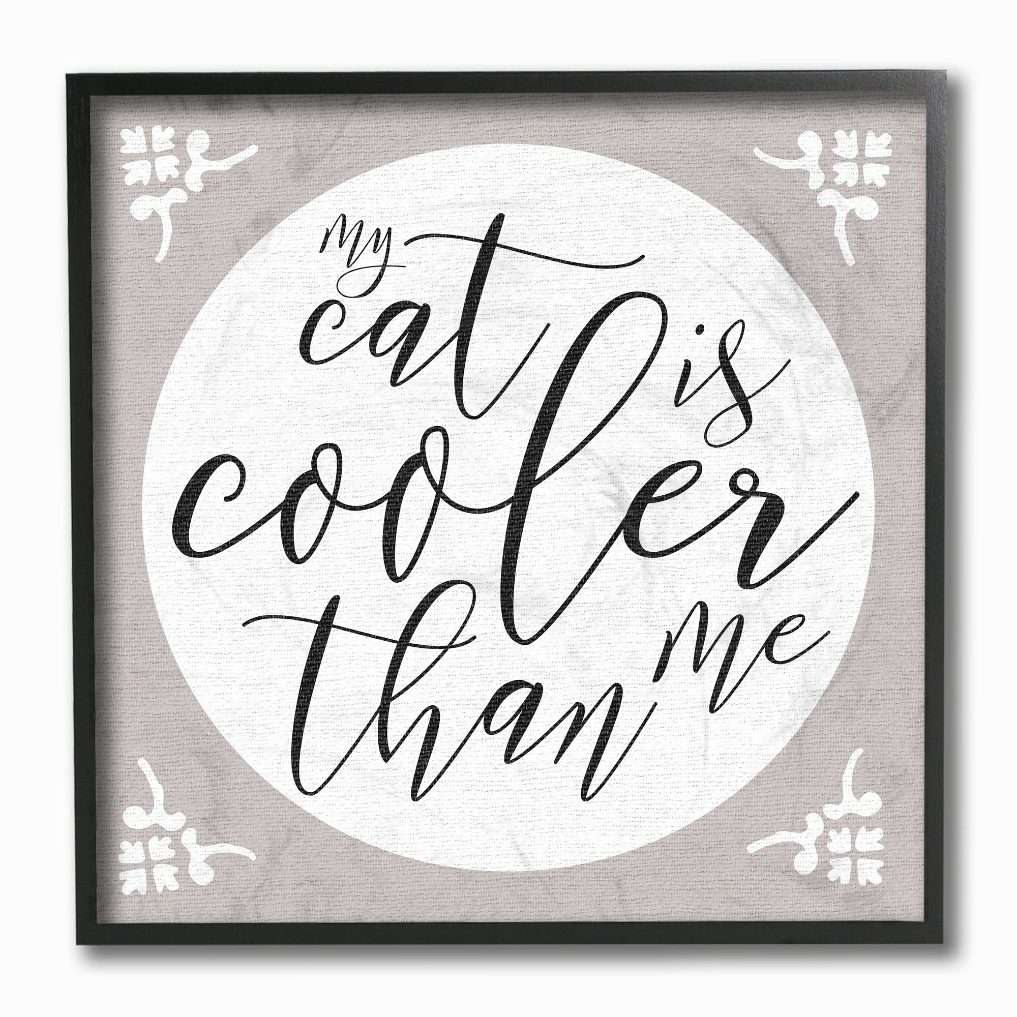 Stupell My Cat is Cooler Than Me Framed Giclee Texture Art - Walmart.com