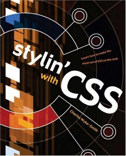 Pre-Owned Stylin' with CSS: A Designer's Guide (Paperback) 0321305256 9780321305251 - Walmart.com
