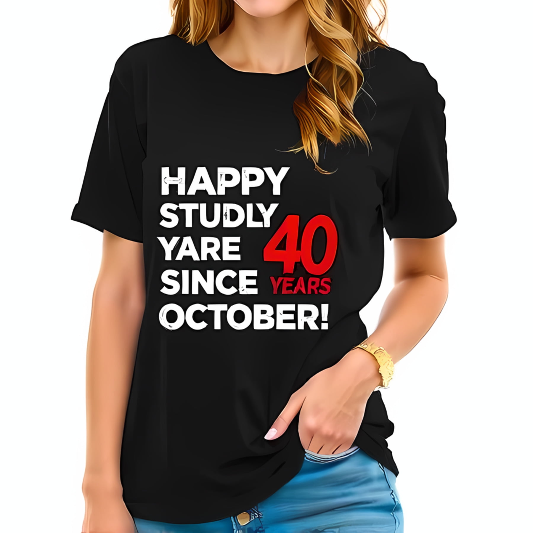 Stylish Black Cotton Short Sleeve T-Shirt with Bold " HAPPY STUDLY YARE 40 YEARS SINCE OCTOBER ...