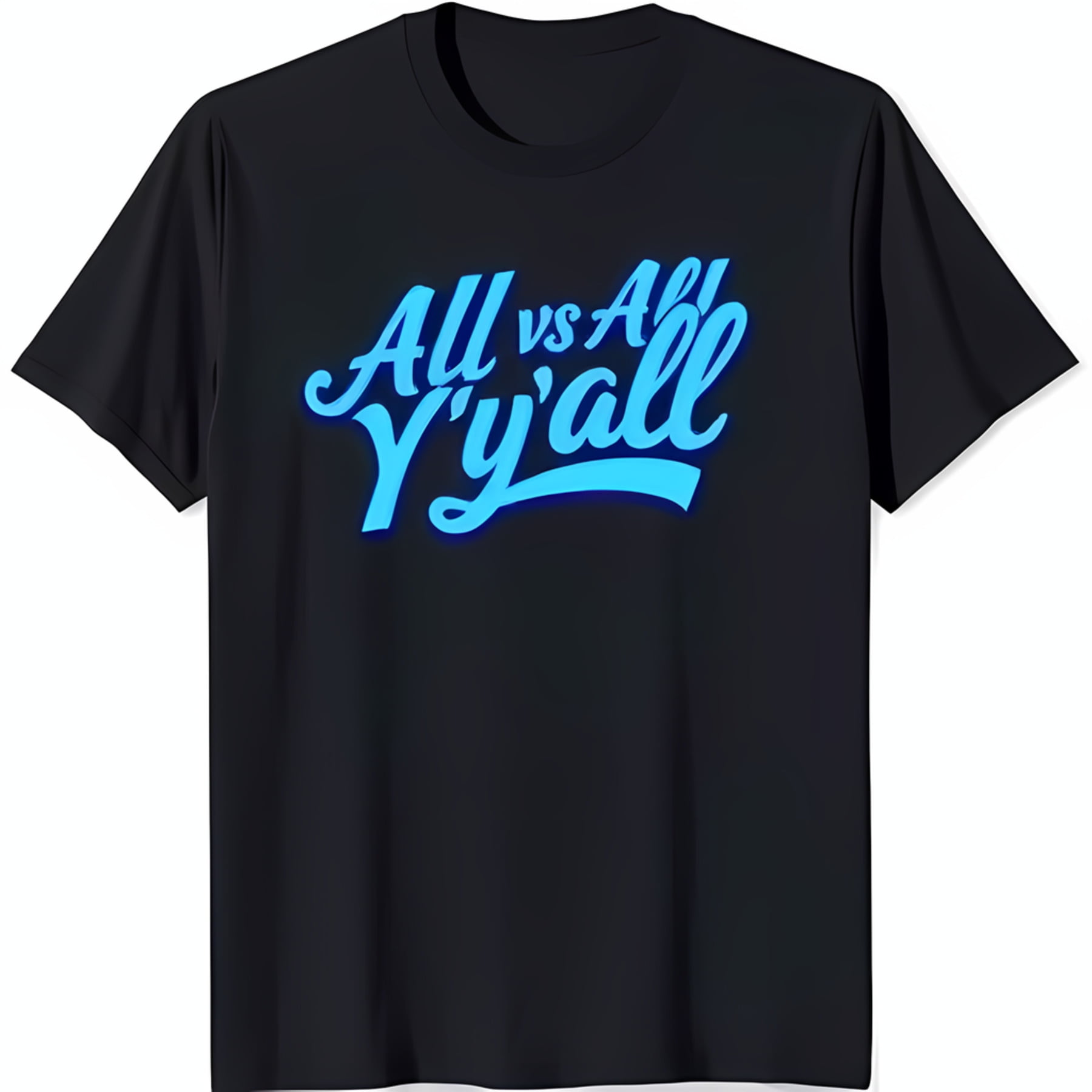 Stylish Black T-Shirt with Bold Cursive 'All vs All Y'all' Design Soft ...