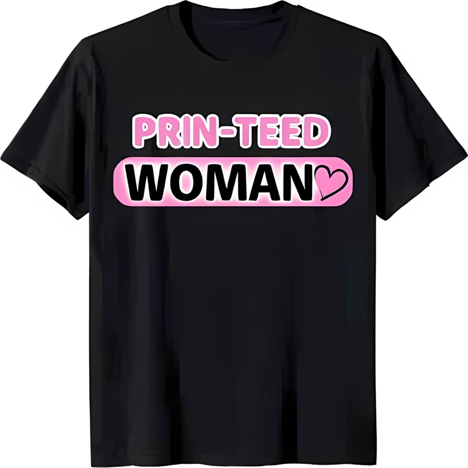 Stylish Black T-Shirt with 'Prin Teed Woman' Graphic & Heart Design ...