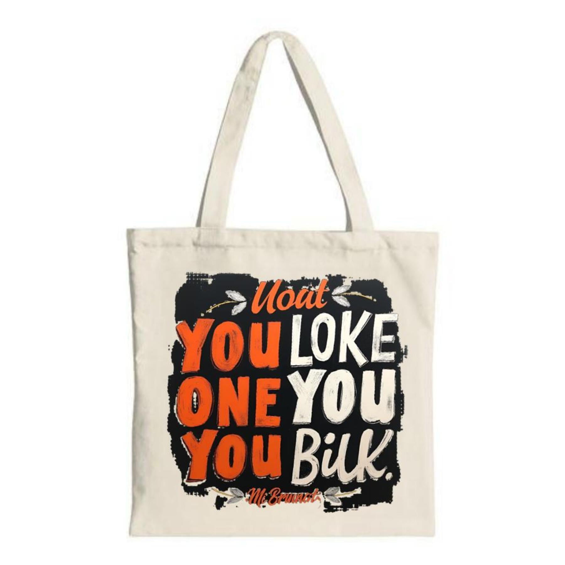 Stylish Canvas Tote Bag with Bold Orange & White Text " Nout YOU Loke ...