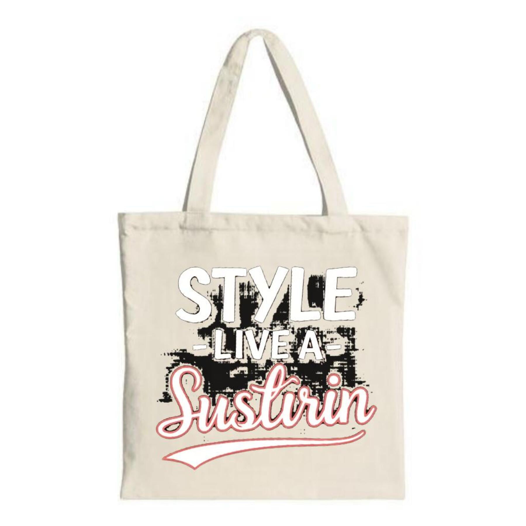 Stylish Canvas Tote Bag with Bold ' STYLE LIVE A Sustrin ' Design ...