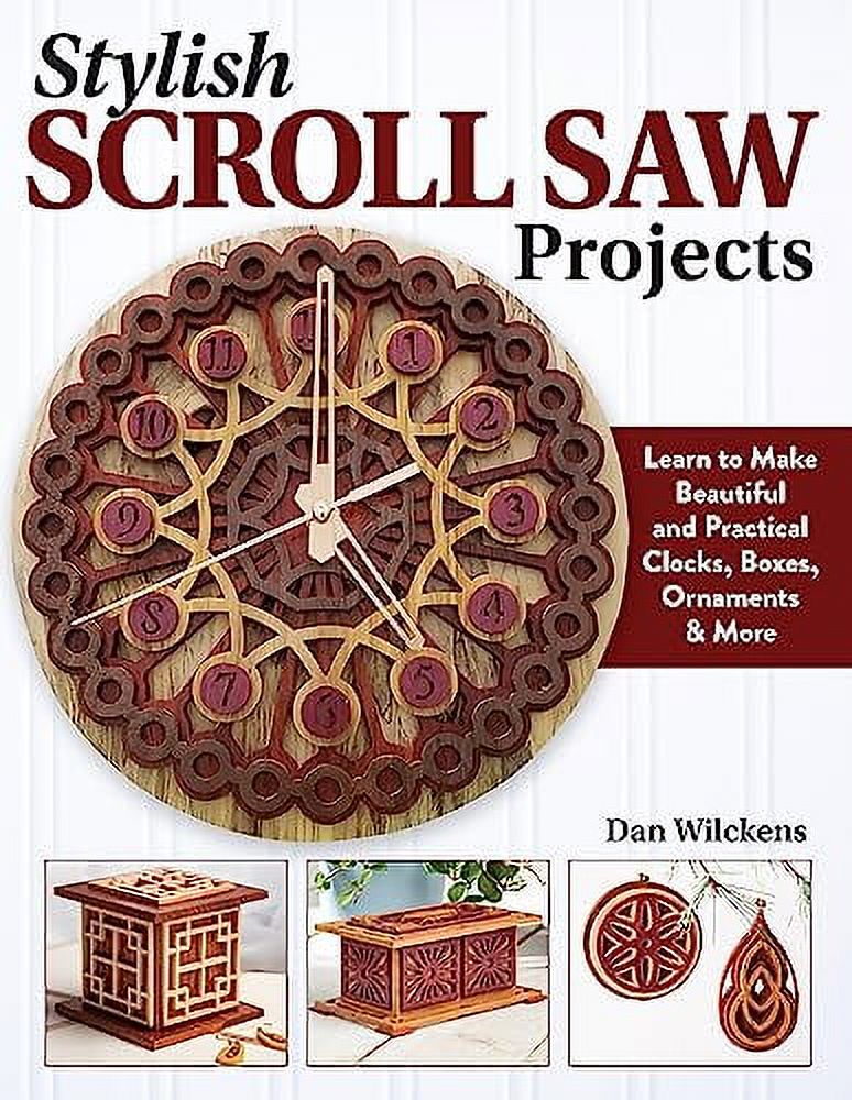 Pre-Owned Stylish Scroll Saw Projects: Learn to Make Beautiful and ...