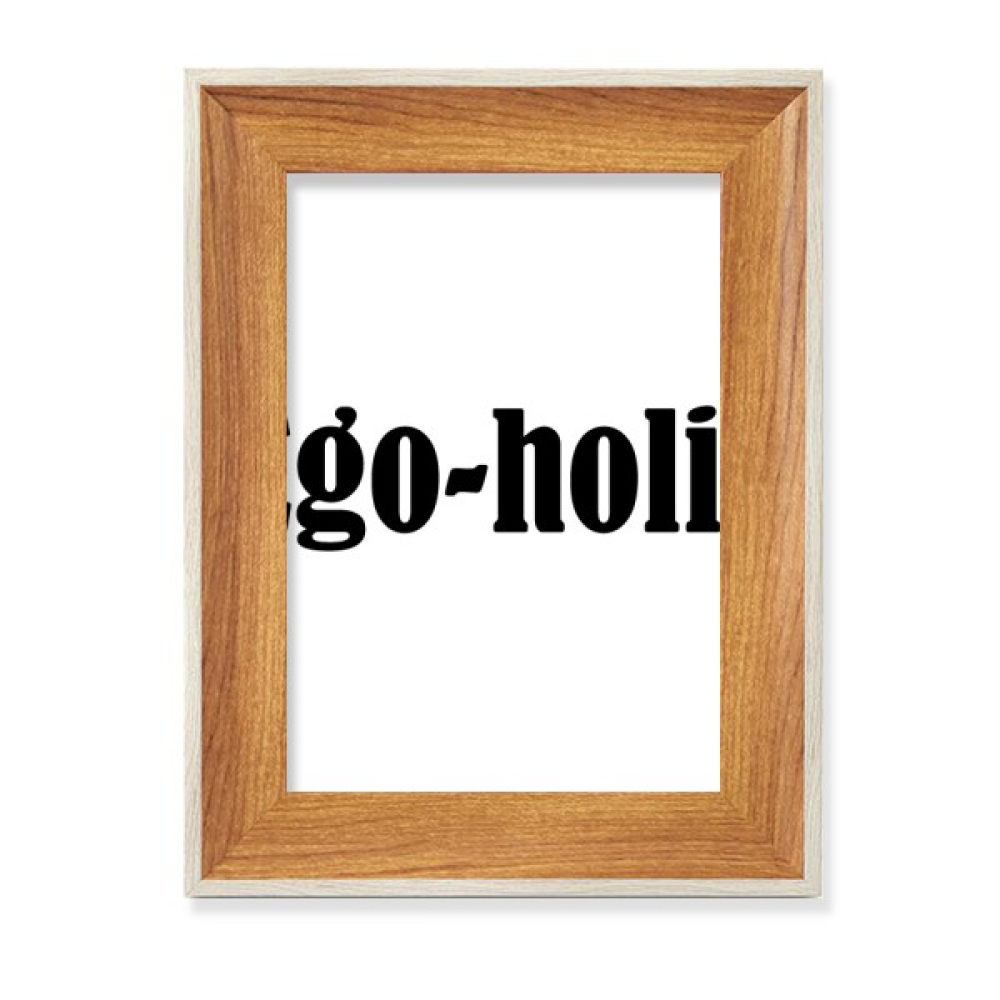 Stylish Word Ego-holic Desktop Wooden Photo Frame Display Picture Art ...