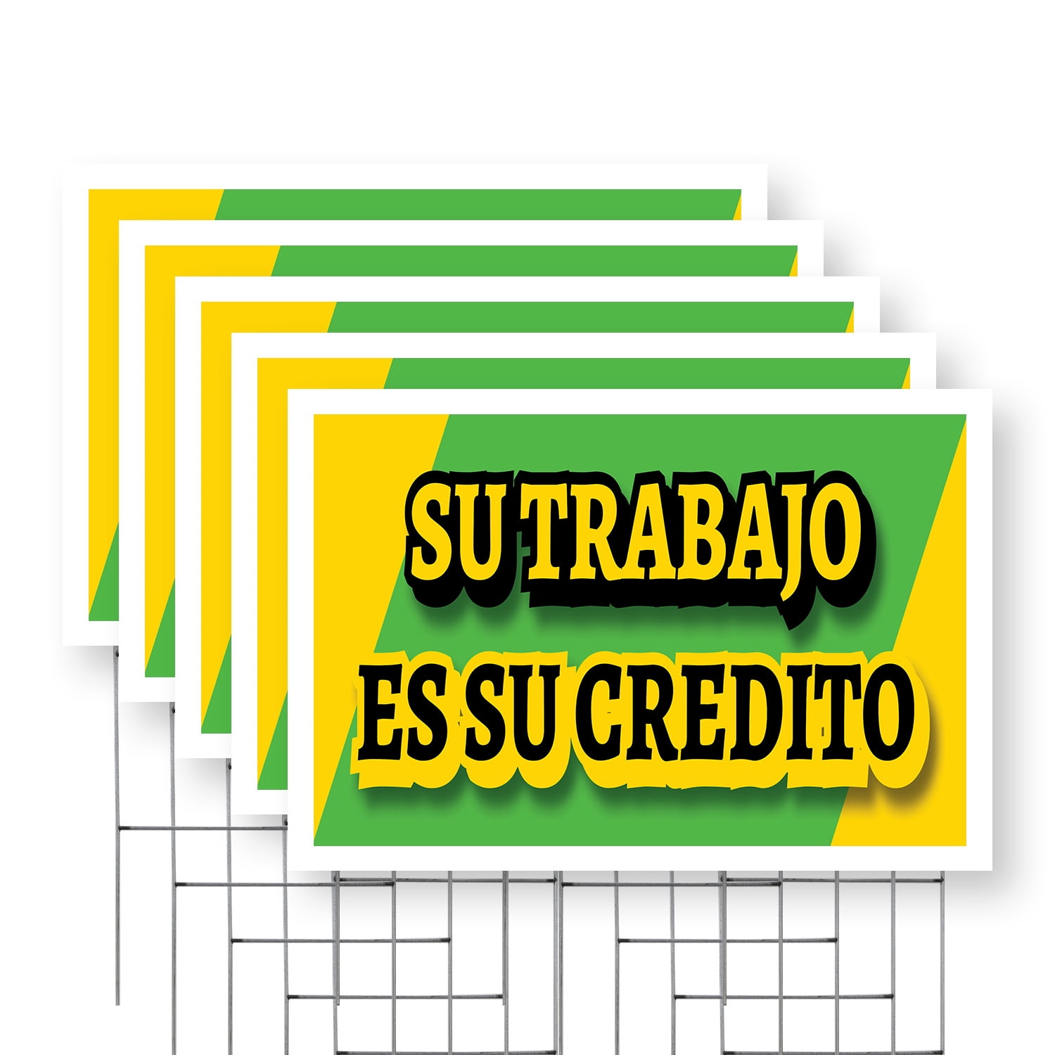 Su Trabajo es su Credito Yard Sign 5 Pack of 24 Inch x 36 Inch Single ...