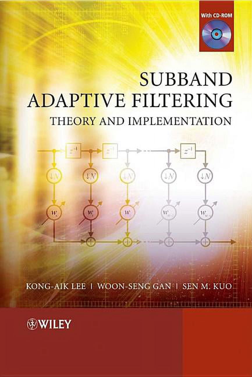 Subband Adaptive Filtering Theory And Implementation Lee Kong Aik