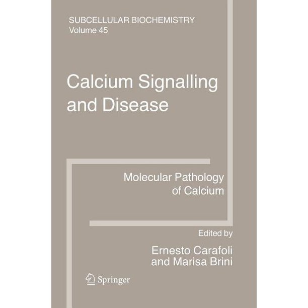 Subcellular Biochemistry: Calcium Signalling and Disease: Molecular ...
