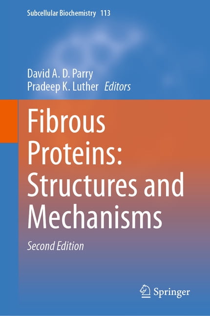 Subcellular Biochemistry Fibrous Proteins: Structures and Mechanisms ...