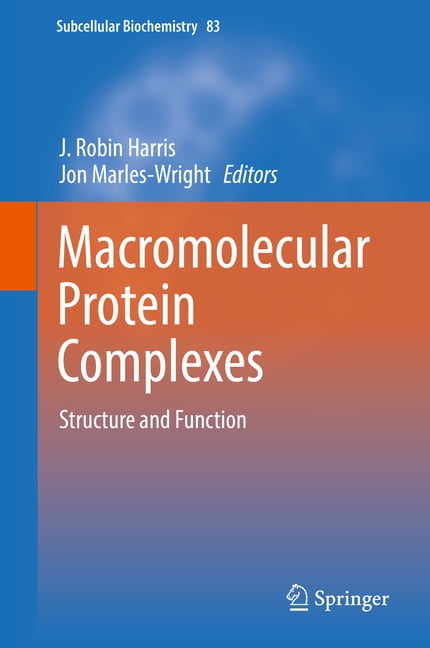 Subcellular Biochemistry: Macromolecular Protein Complexes: Structure and Function (Hardcover ...