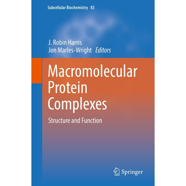 Subcellular Biochemistry: Macromolecular Protein Complexes: Structure and Function (Hardcover ...