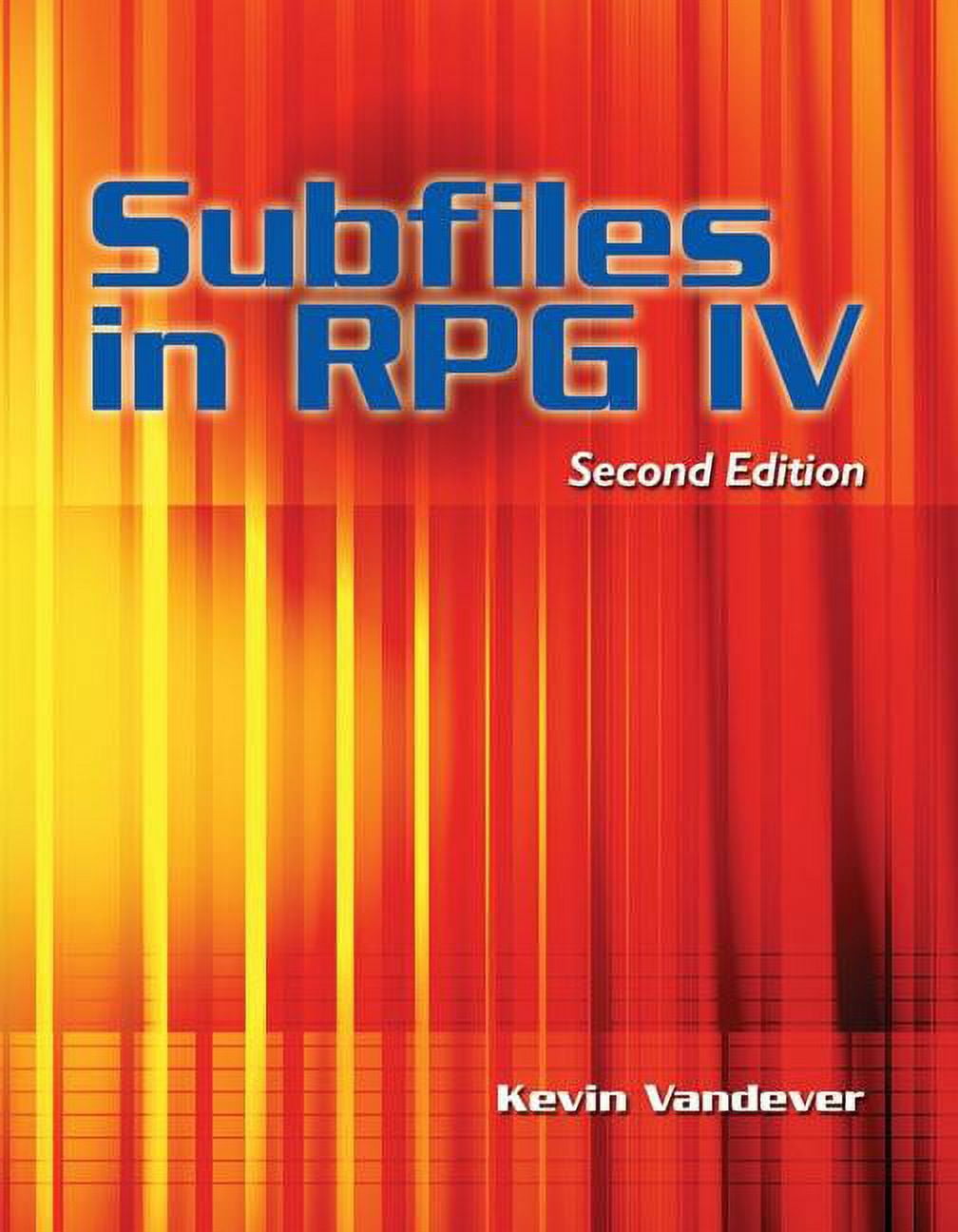 Subfiles in Free-Format RPG : Rules, Examples, Techniques, and Other ...