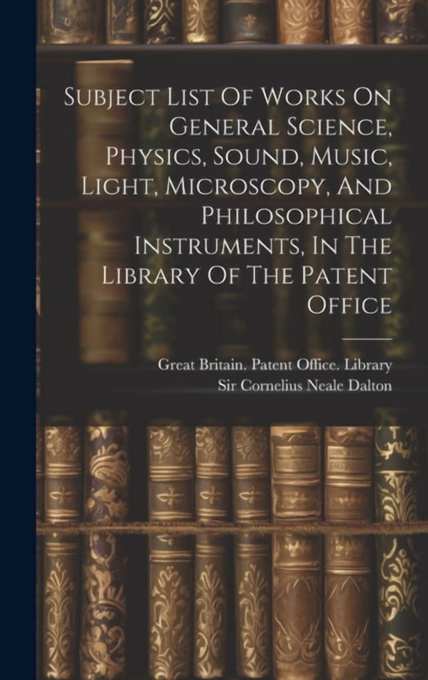 Subject List Of Works On General Science, Physics, Sound, Music, Light ...