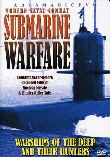 Submarine Warfare: Warships Ofthe Deep And Their Hunters (DVD ...