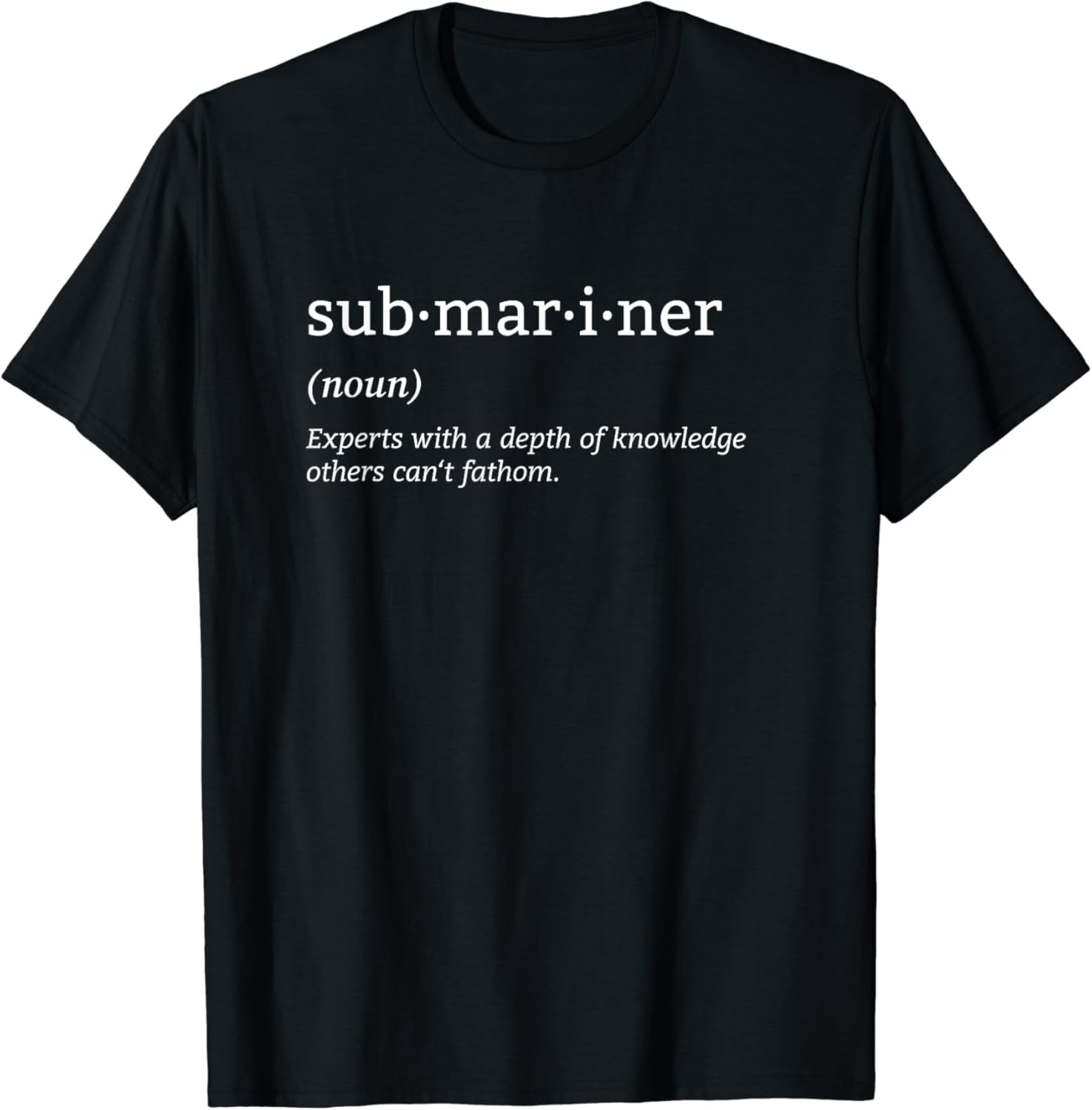 Submariner Definition Submersible Nuclear-Powered Submarine T-Shirt ...