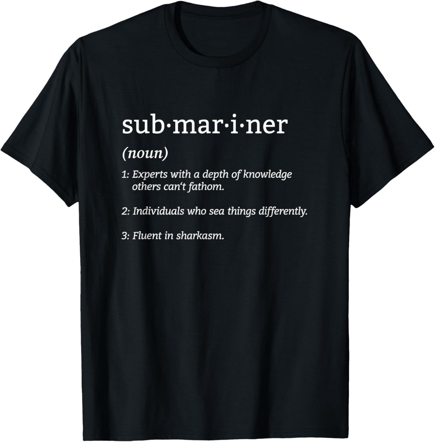 Submariner Definition Submersible Nuclear-powered Submarine T-Shirt ...