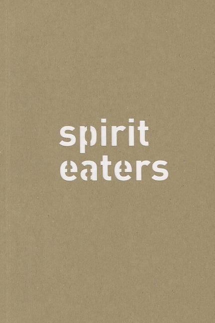 Spirit Eaters