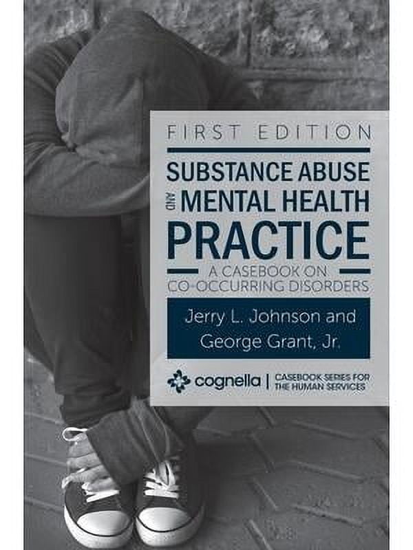 Substance Abuse and Mental Health Practice : A Casebook on Co-occurring Disorders - Walmart.com