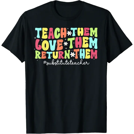 Substitute Teacher Groovy Substitute Teaching Sub Teacher T-Shirt ...