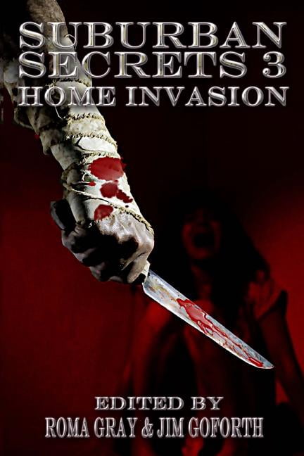 Suburban Secrets 3: Home Invasion Paperback 1544763026 9781544763026 ...