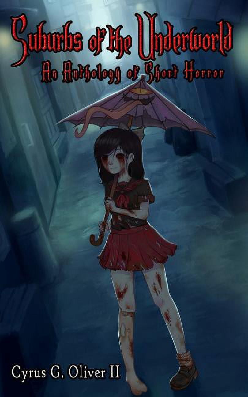 Suburbs of the Underworld: An Anthology of Short Horror (Paperback) by ...
