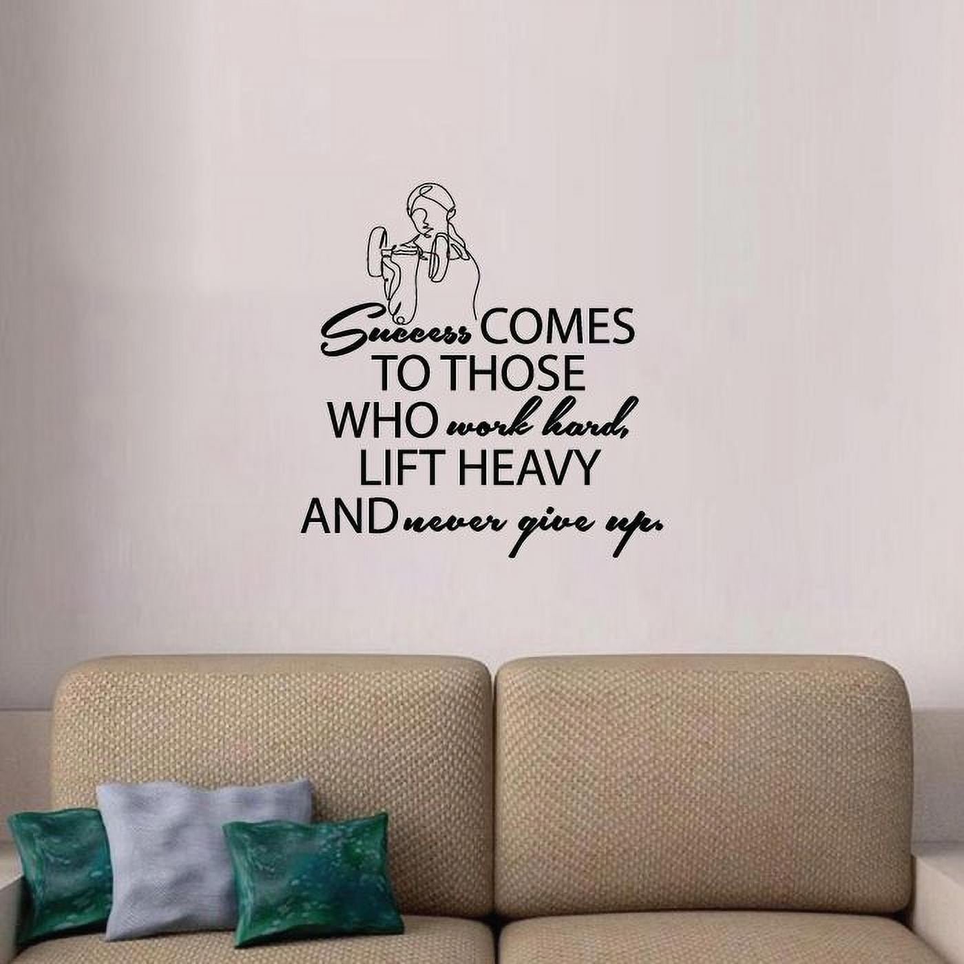 Success Comes To Those Who Work Hard Lift Heavy And Never Give Up ...