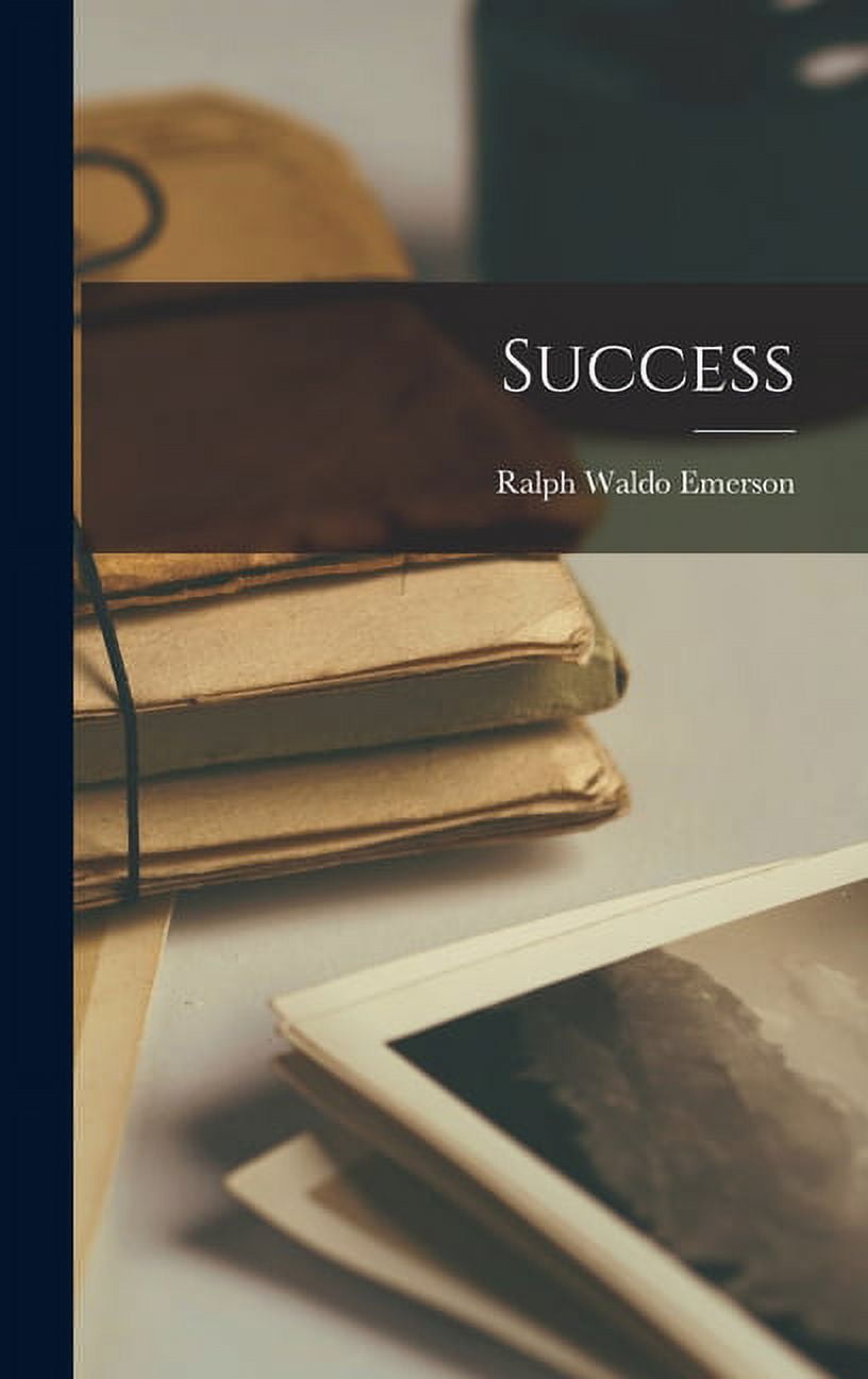 Success Ralph Waldo Emerson