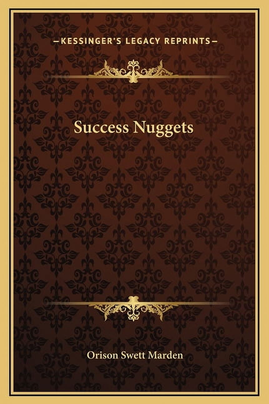 Success Nuggets Hardcover 1169227740 9781169227743 Orison Swett Marden ...