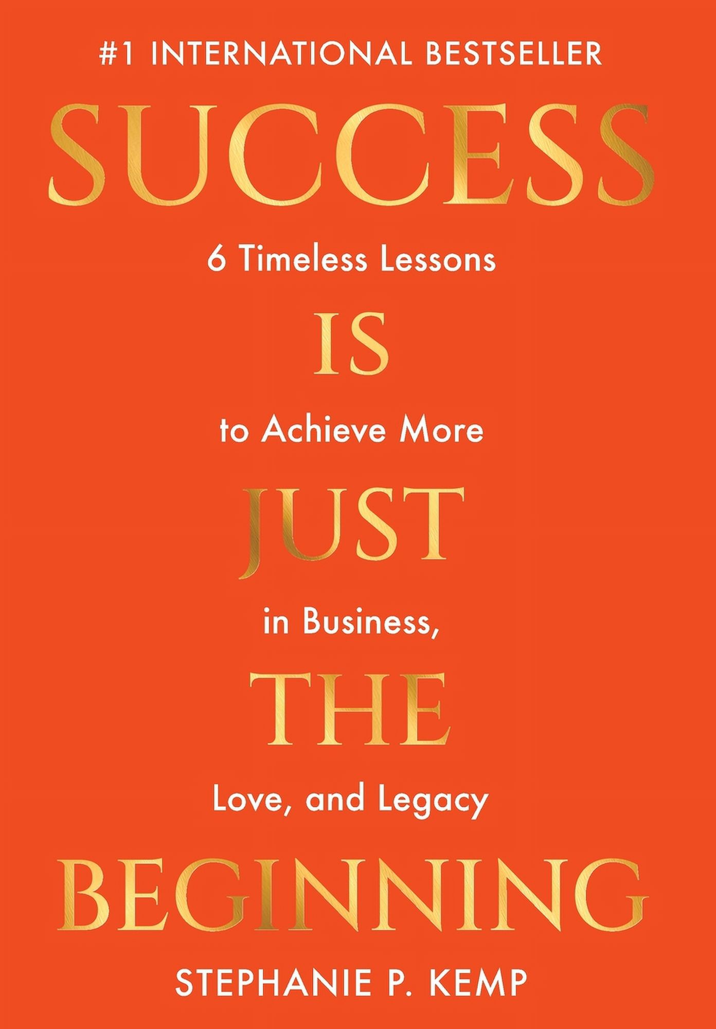 Pre-Owned Success is Just the Beginning: 6 Timeless Lessons to Achieve ...