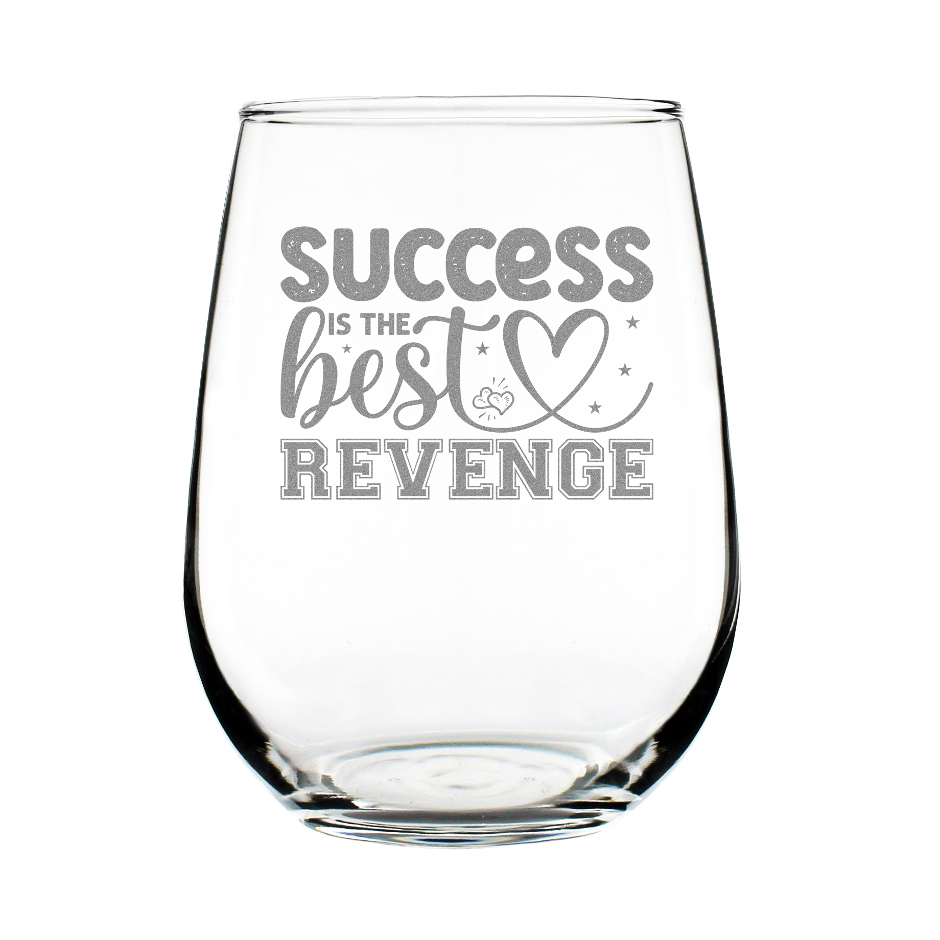 Success is the Best Revenge Wine Glass, Hand Engraved Stemless ...