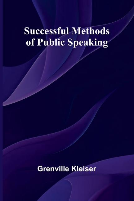Successful Methods of Public Speaking, (Paperback) - Walmart.com
