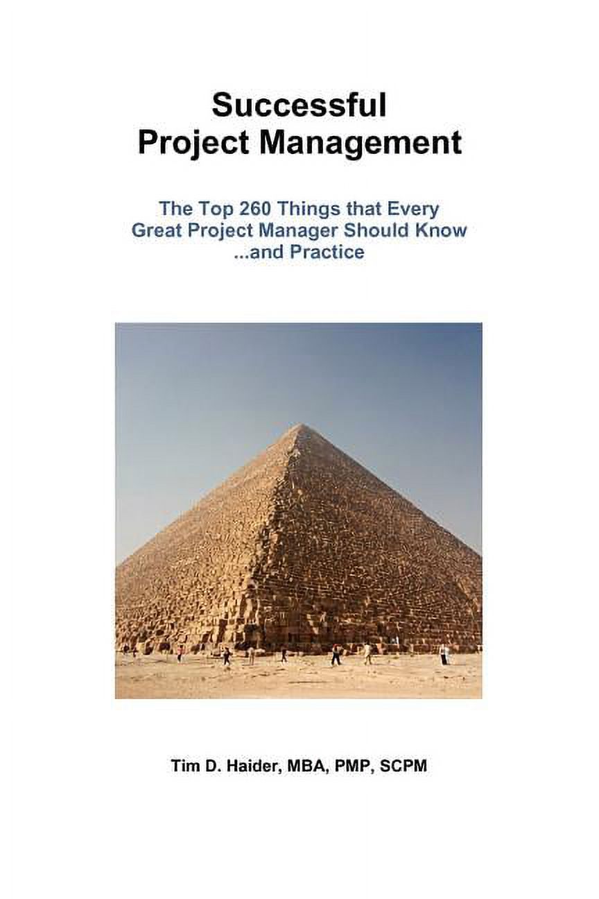 Successful Project Management: The Top 260 Things that Every Great Project Manager Should Know ...