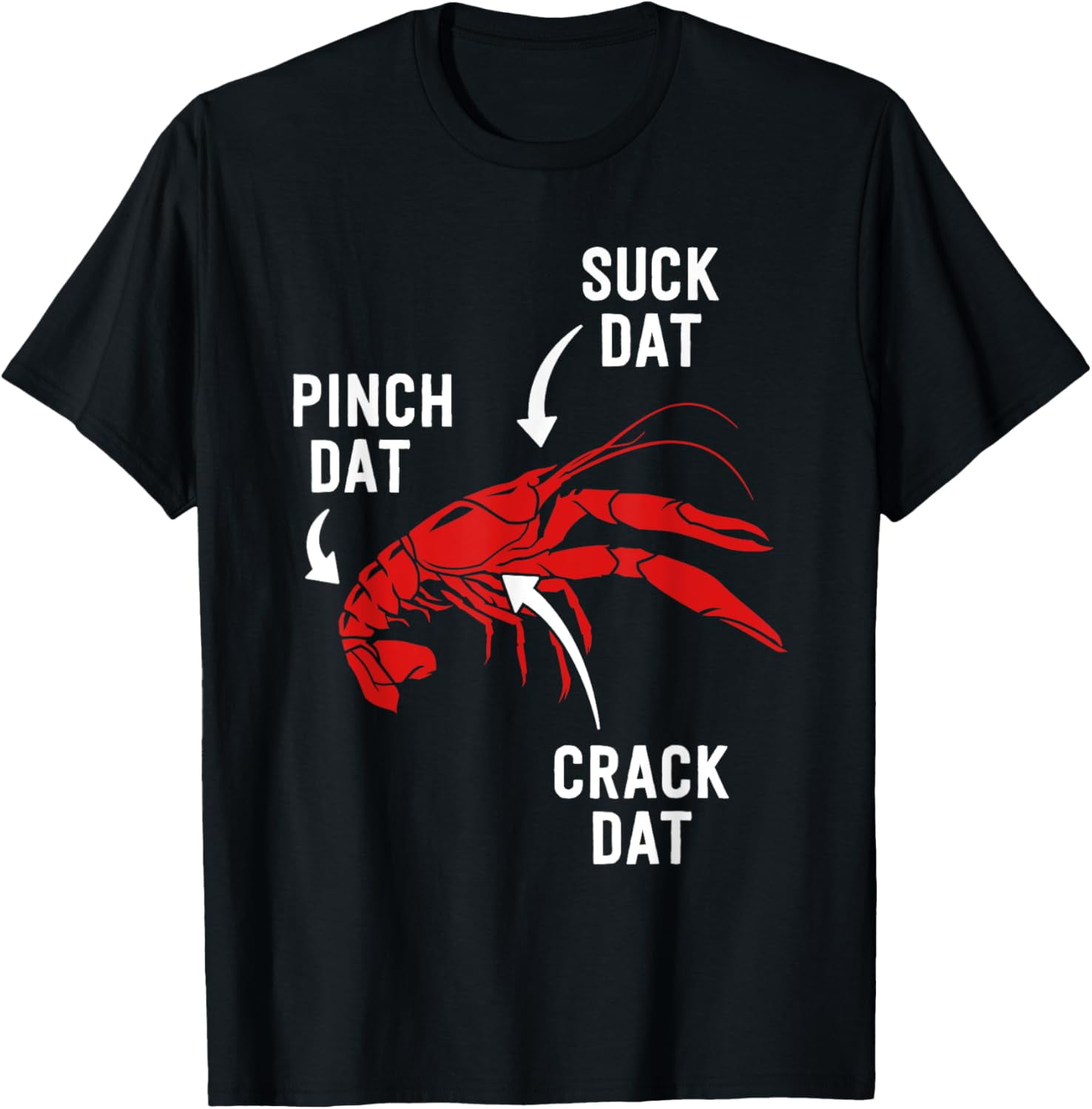 Suck Heads Pinch Tails Funny Crawfish Boil Seafood Cajun T-Shirt ...