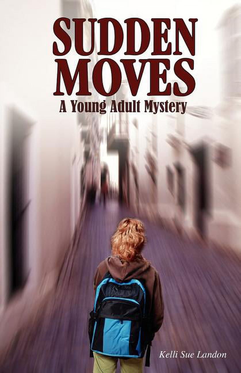 Sudden Moves: A Young Adult Mystery (Paperback) - Walmart.com