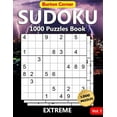 Sudoku 1000 Puzzles Book: Extreme Difficult 9x9 Sudoku Puzzles Brain ...