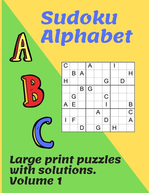 Sudoku Alphabet: 100 traditional puzzles with a twist using letters of ...