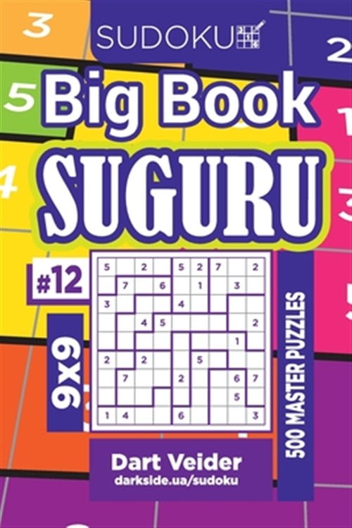Sudoku Big Book Suguru - 500 Master Puzzles 9x9 (Volume 12) - Walmart.com