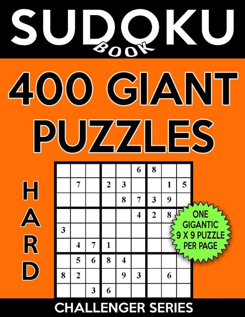 Sudoku Book 400 Hard Giant Puzzles: Sudoku Puzzle Book with One ...