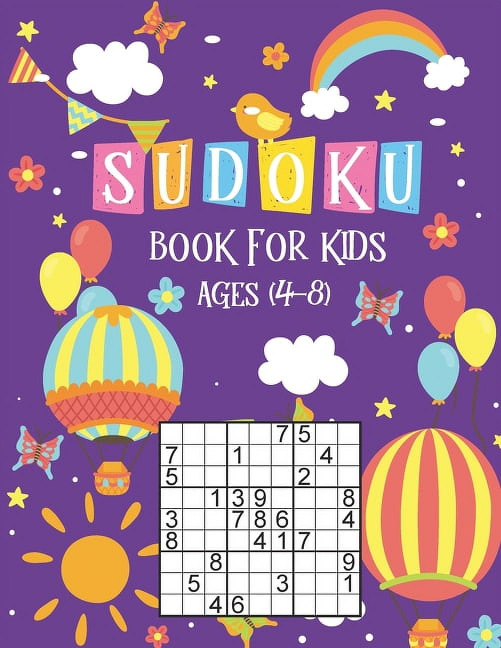 Sudoku Book for Kids Ages 4-8: The Super Sudoku Book For Smart Kids ...