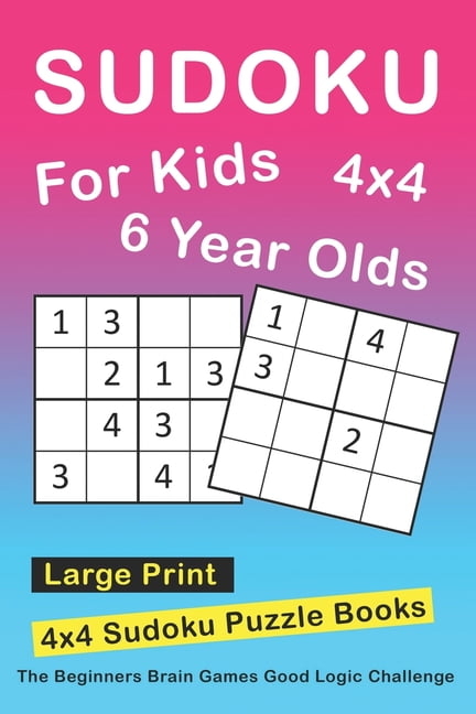 Sudoku Books for Kids Sudoku For 6 Year Olds: 4x4 Sudoku Puzzles Book ...