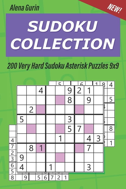 Sudoku Collection: 200 Very Hard Sudoku Asterisk Puzzles 9x9 - Walmart.com